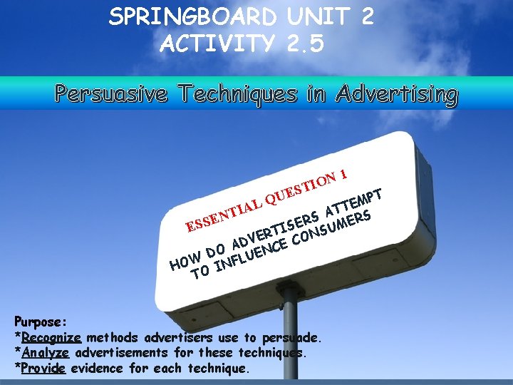 SPRINGBOARD UNIT 2 ACTIVITY 2 5 Persuasive Techniques