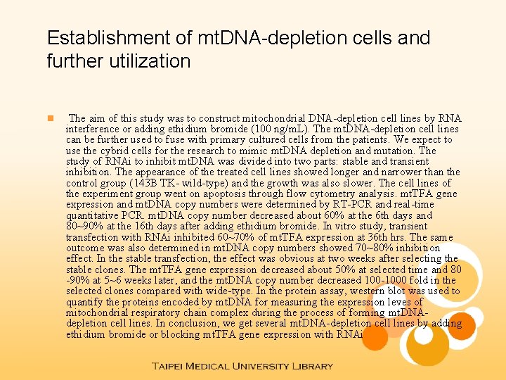 Establishment of mt DNAdepletion cells and further utilization