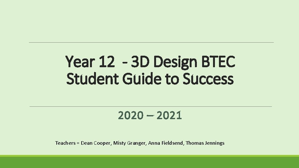 Year 12 3 D Design BTEC Student Guide