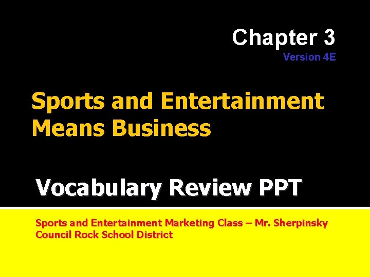 Chapter 3 Version 4 E Sports and Entertainment