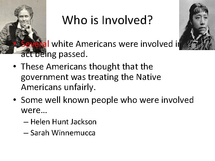 The Dawes Act 1887 Kerry Hamill Cassidy Lorenz