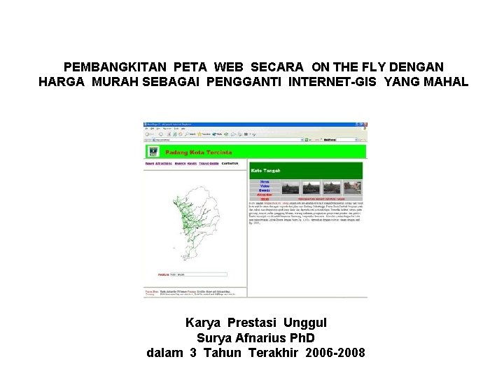PEMBANGKITAN PETA WEB SECARA ON THE FLY DENGAN