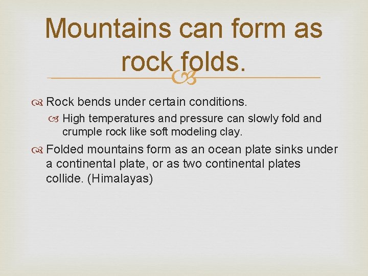 Section 3 1 Movement of Rock Builds Mountains