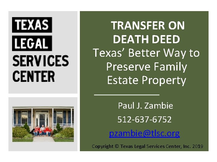 TRANSFER ON DEATH DEED Texas Better Way to