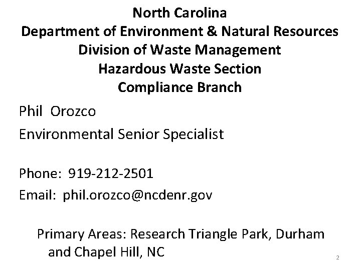 Beyond RCRA 101 NCDENR Division of Waste Management