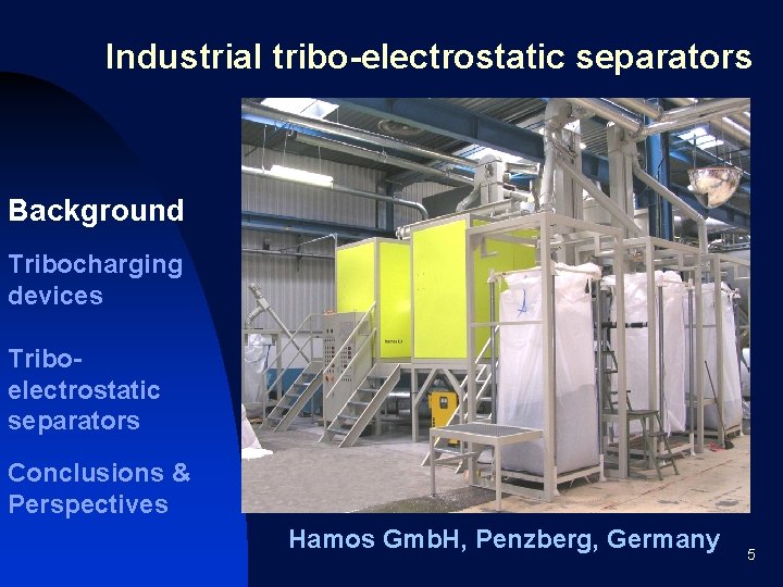 TRIBOELECTROSTATIC SEPARATION OF MIXED GRANULAR INSULATORS ABS HIPS