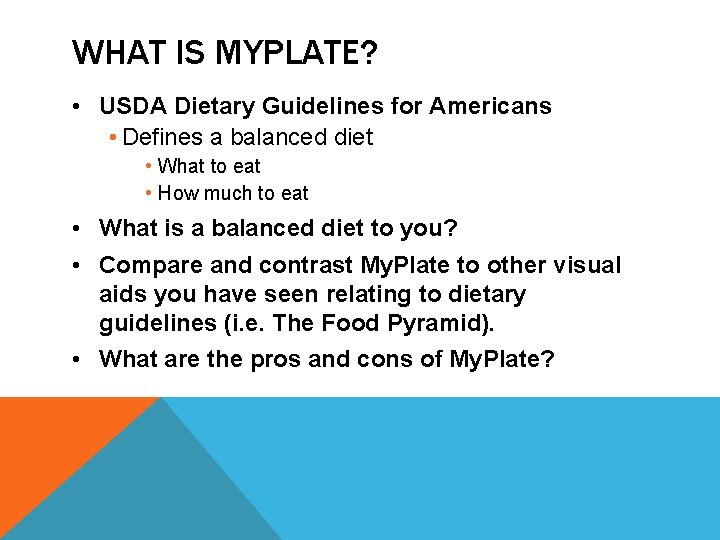 A BEGINNERS GUIDE TO MYPLATE THE AMERICAN DIETARY