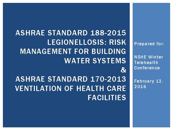 ASHRAE STANDARD 188 2015 LEGIONELLOSIS RISK MANAGEMENT FOR
