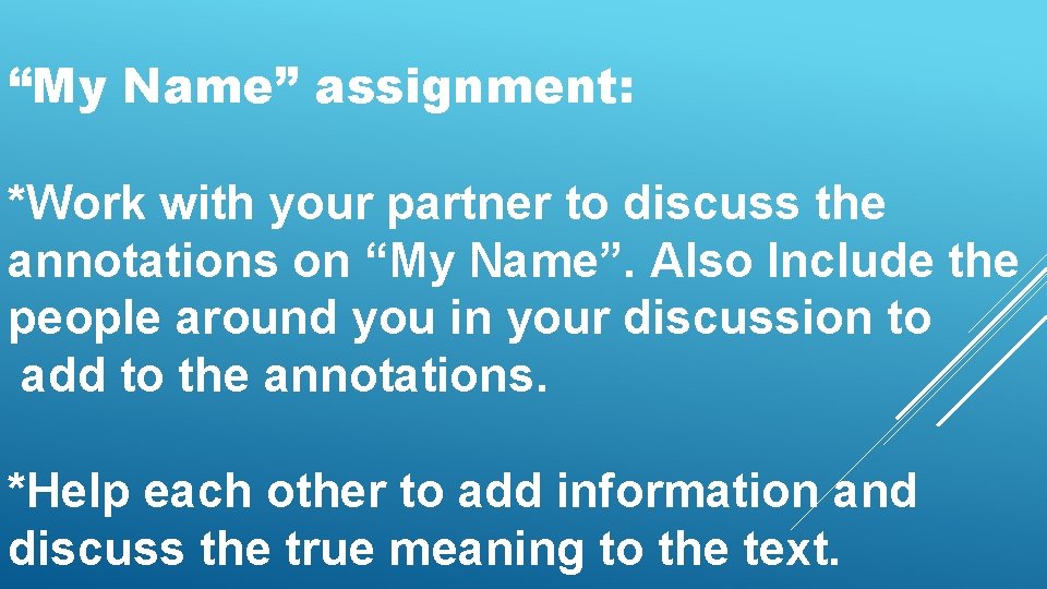 DAY 2 MY NAME AND PREPOSITIONS Objectives Read