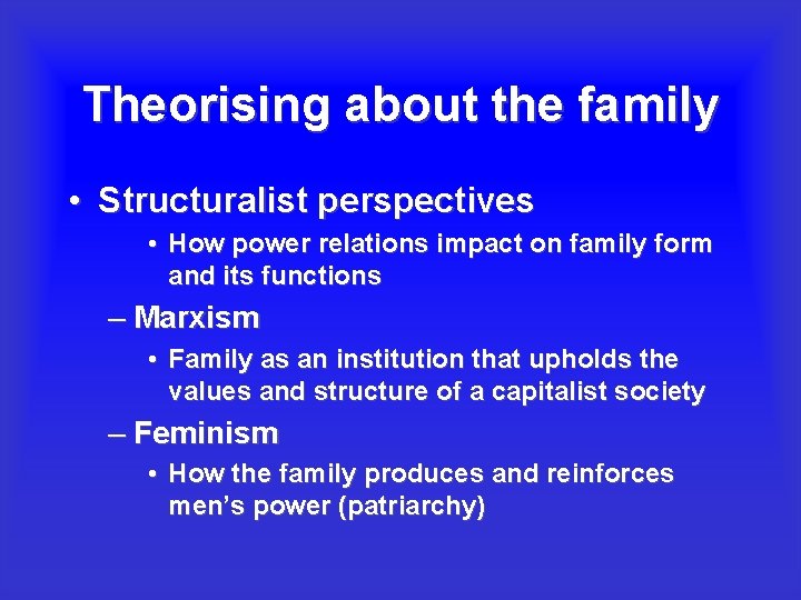 Chapter Five Family Life Objectives To define the