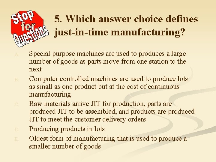 Materials Machine Time Labor Manufactured Goods Manufacturing Systems
