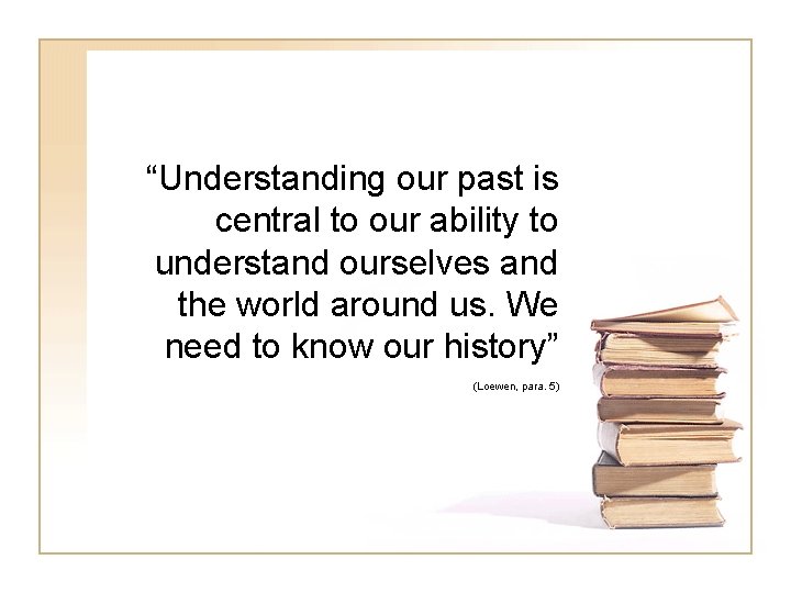 Breaking the Mold A New Look at Old