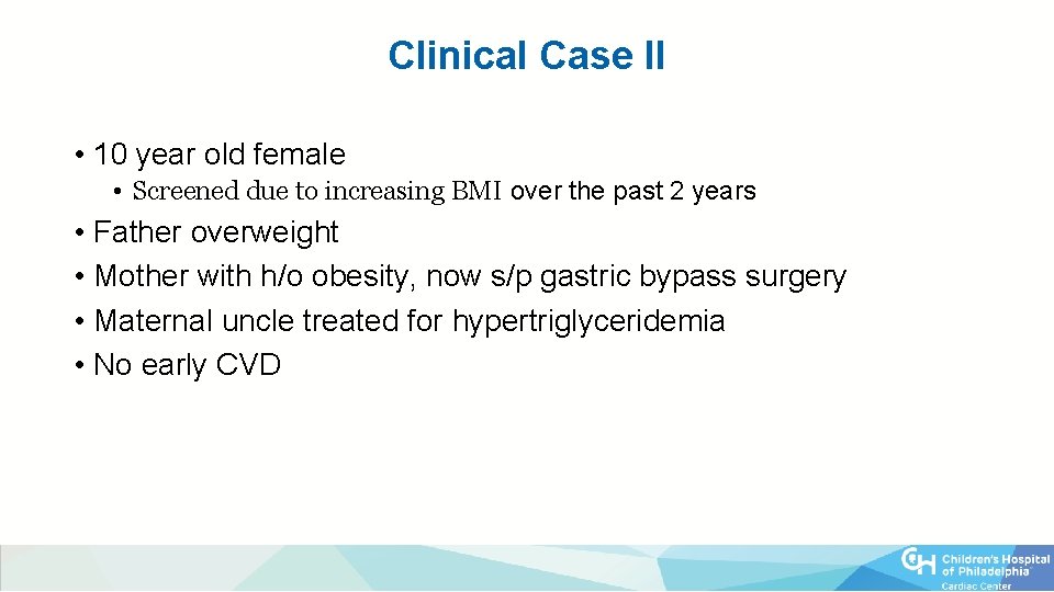 Dyslipidemia in Children and Adolescents When and How