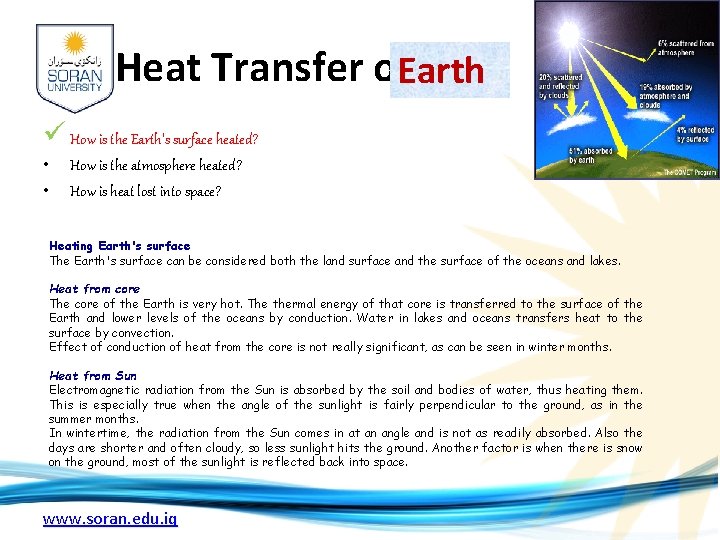 Heat can be transferred by Conduction Convection Advection