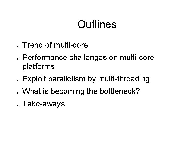 Performance Optimization for Multi core platforms daluobu smth