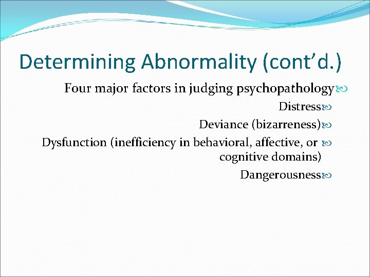 Chapter One Abnormal Behavior The Concerns of Abnormal