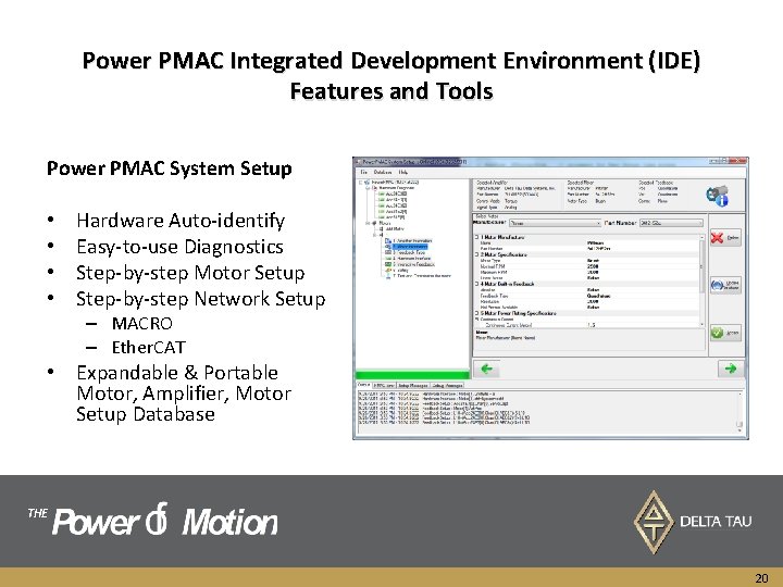 Power PMAC Application Development Tools THE 1 Power
