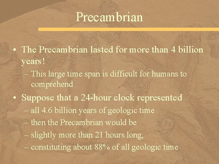 Chapter 8 Precambrian Earth and Life HistoryThe Archean