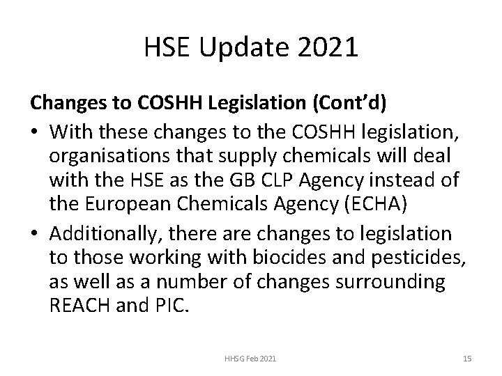 Health Safety Environmental Update 2021 Wednesday 24 th