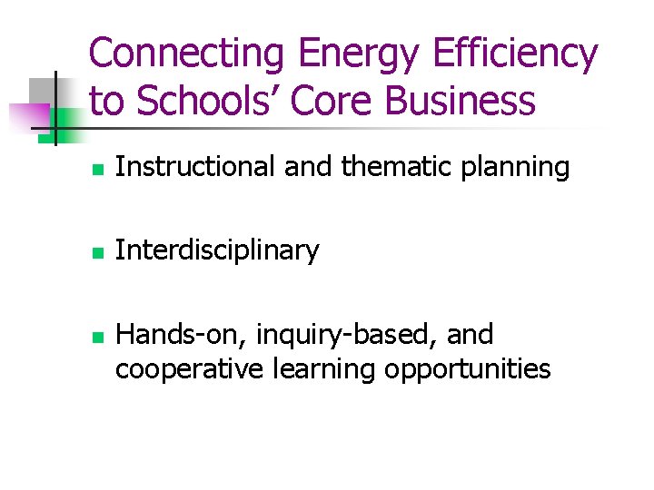 Green Schools Collaborative Approach To Energy Problem Solving