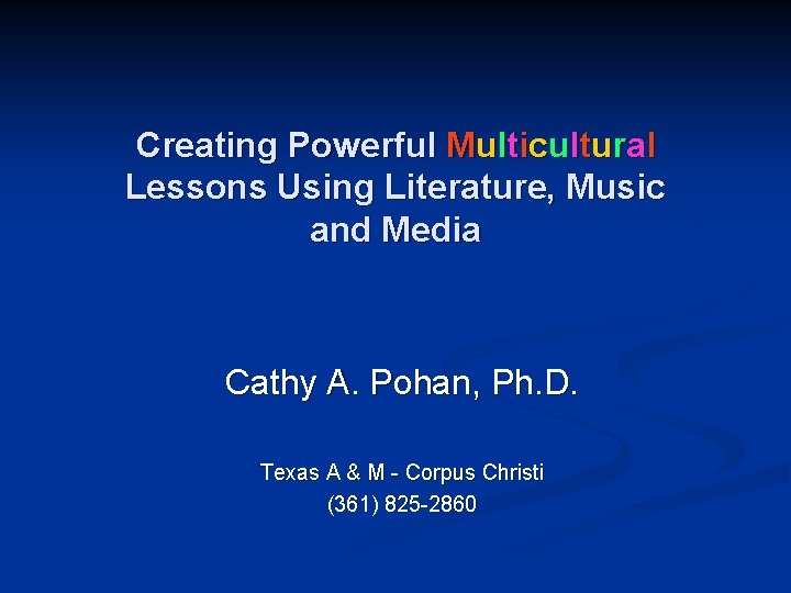 Creating Powerful Multicultural Lessons Using Literature Music and