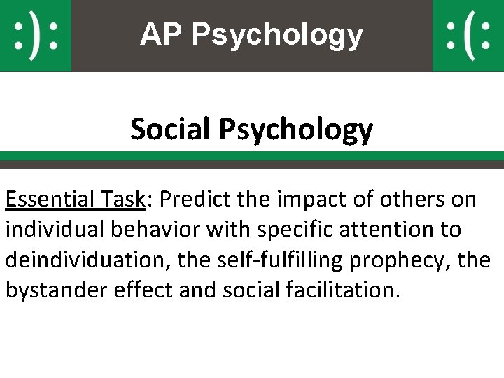 AP Psychology Social Psychology Essential Task Predict the