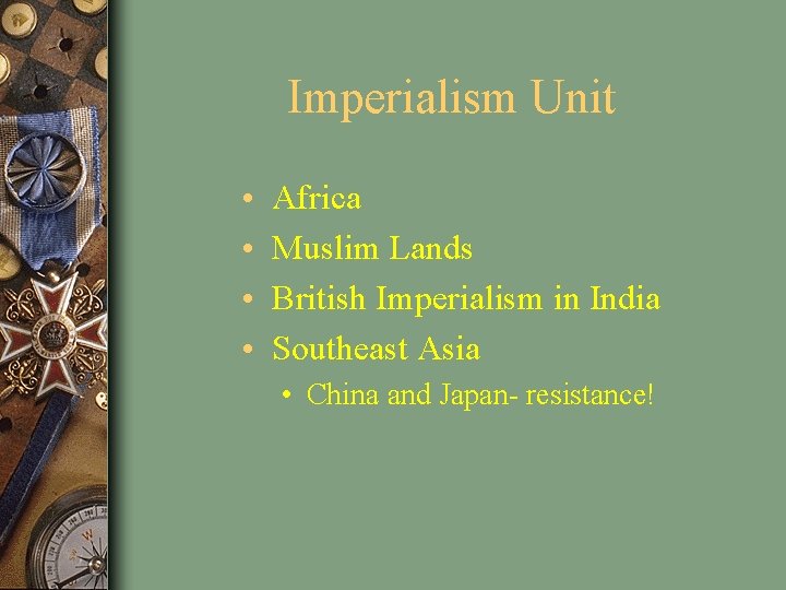 Imperialism 1850 1914 Standards 56 Chapters 27 and