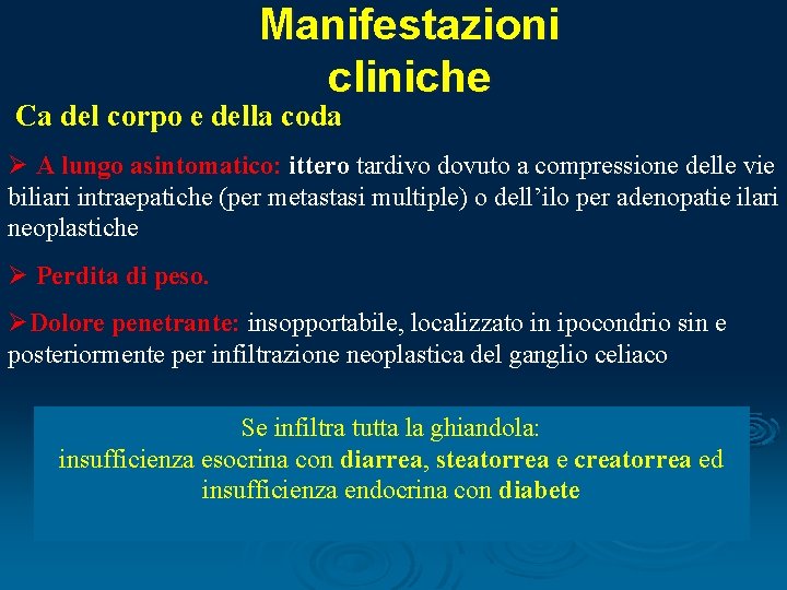 I tumori del Pancreas esocrino Embriologia Abbozzo ventrale