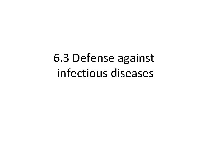 6 3 Defense against infectious diseases Courtesy to