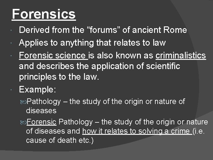 Unit 1 Day 1 Aim What is Forensics