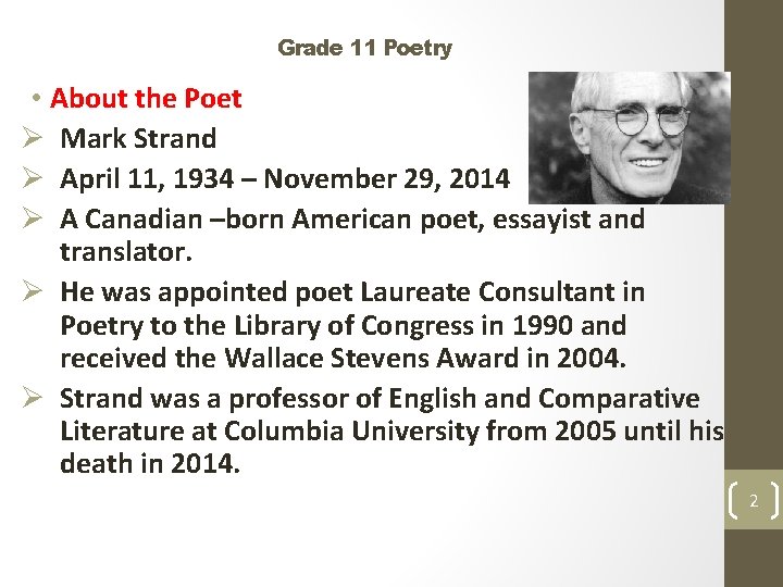 GRADE 11 POETRY EATING POETRY Mark Strand 1