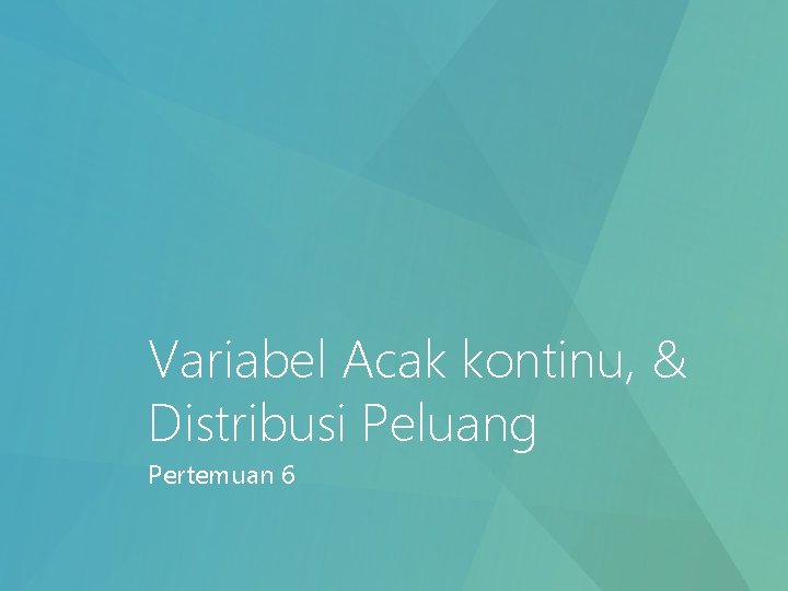 Harapan Matematik Variabel Acak Diskret Pertemuan 6 Variabel