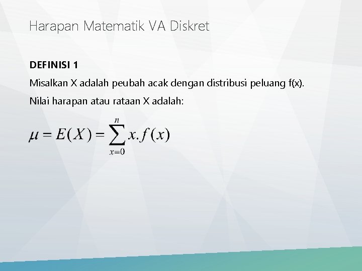 Harapan Matematik Variabel Acak Diskret Pertemuan 6 Variabel