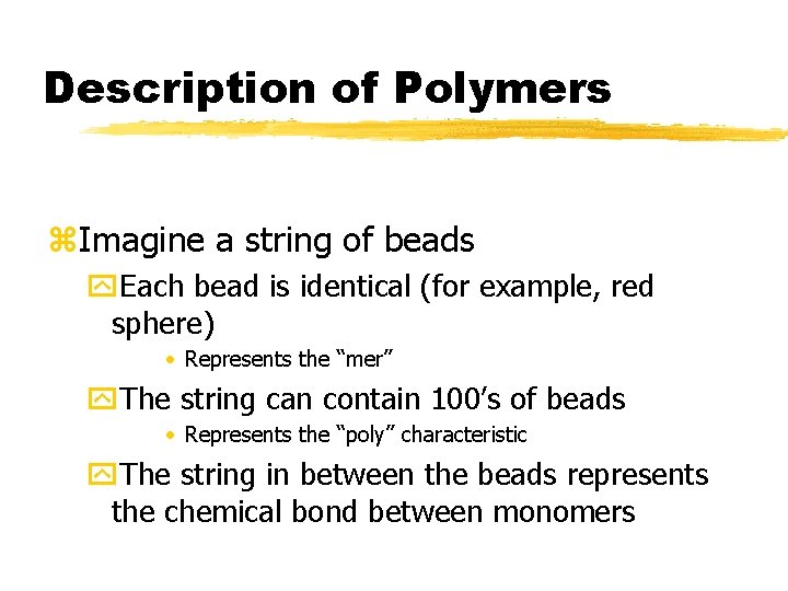 Polymer Chemistry Part 1 OER Created Presented by
