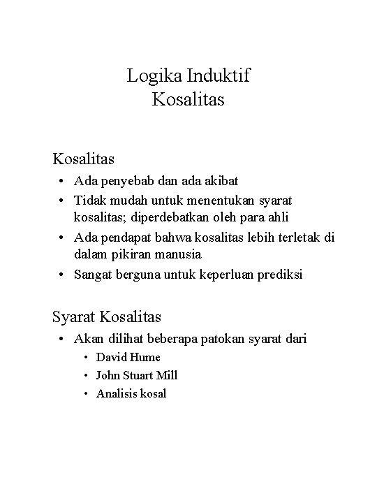 Bab 7 Logika Induktif Logika Induktif Hakikat Kelemahan