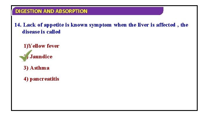 DIGESTION AND ABSORPTION UNITI A DIGESTION AND ABSORPTION