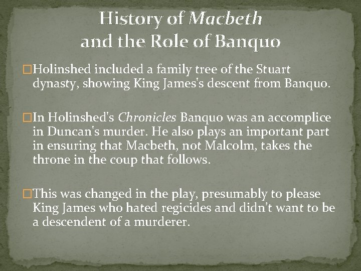 Macbeth By William Shakespeare Some Brief History From