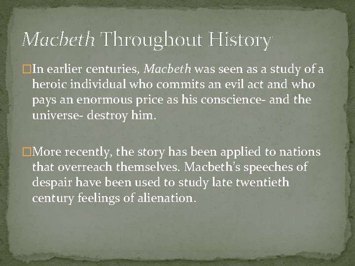 Macbeth By William Shakespeare Some Brief History From