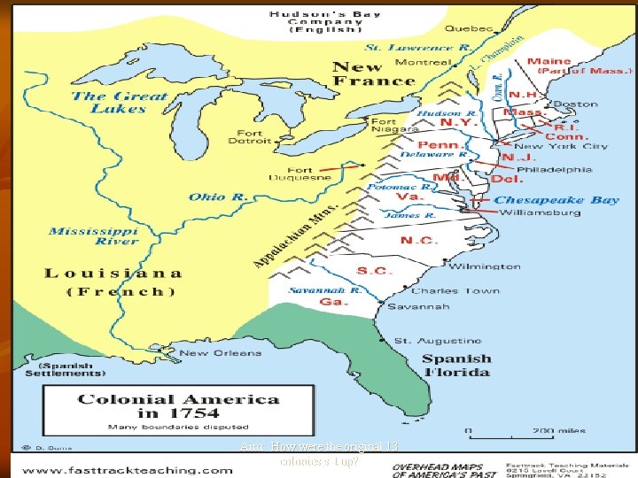 Aim How were the original 13 colonies organized