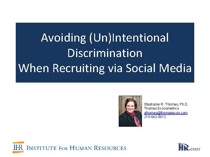 Avoiding UnIntentional Discrimination When Recruiting via Social Media