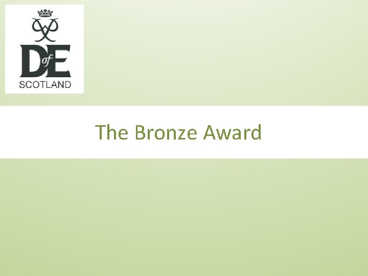The Duke of Edinburgh Bronze Award Parents Carers