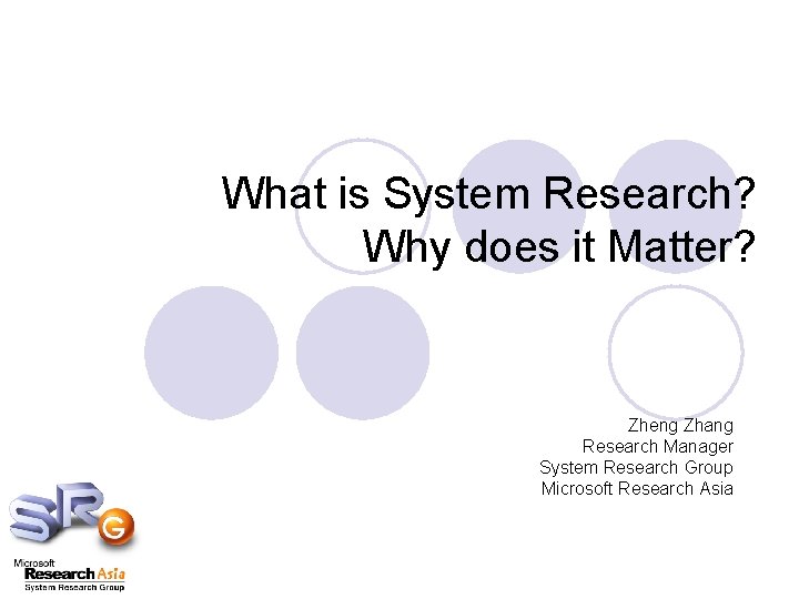 What is System Research Why does it Matter