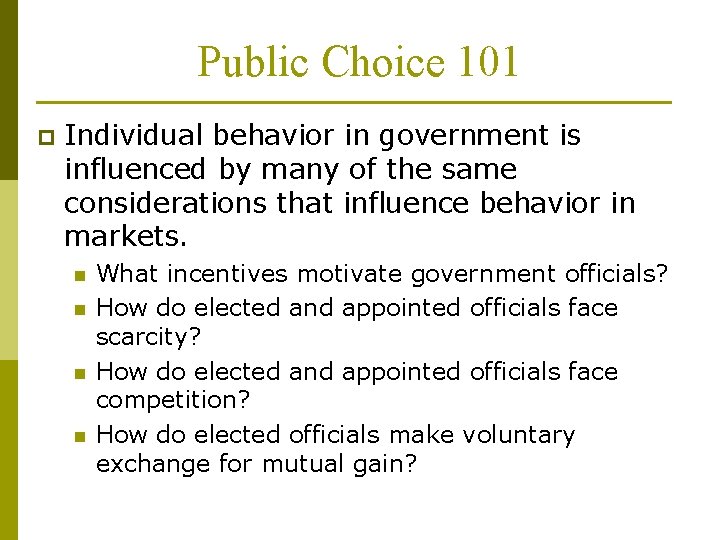 PUBLIC CHOICE THEORY Economic Analysis of Behavior in