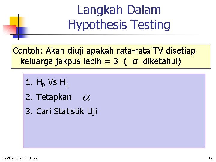 Metode Statistika I Dasar Dasar Hipotesis Test satu