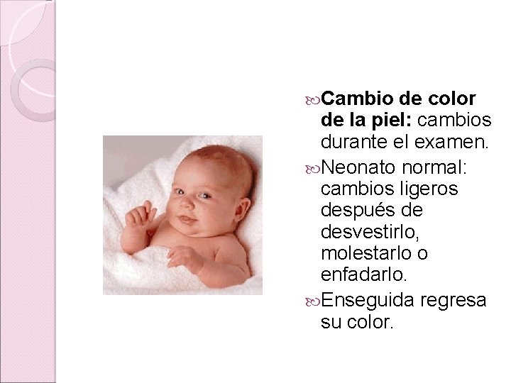 El RECIEN NACIDO NEONATO Periodo del desarrollo que