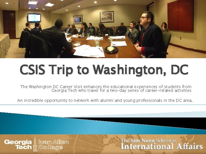 CSIS Trip to Washington DC The Washington DC