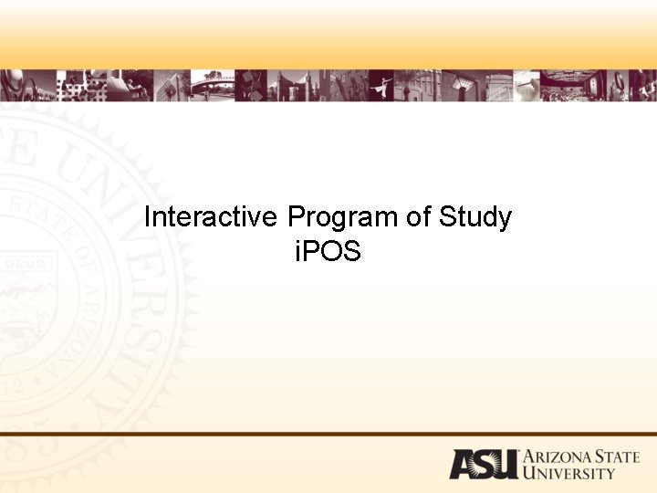 Interactive Program of Study i POS To Access
