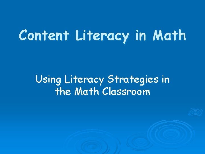 Content Literacy in Math Using Literacy Strategies in