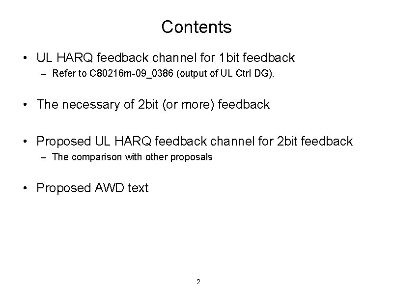 HARQ Feedback Channel for 2 bit HARQ feedback
