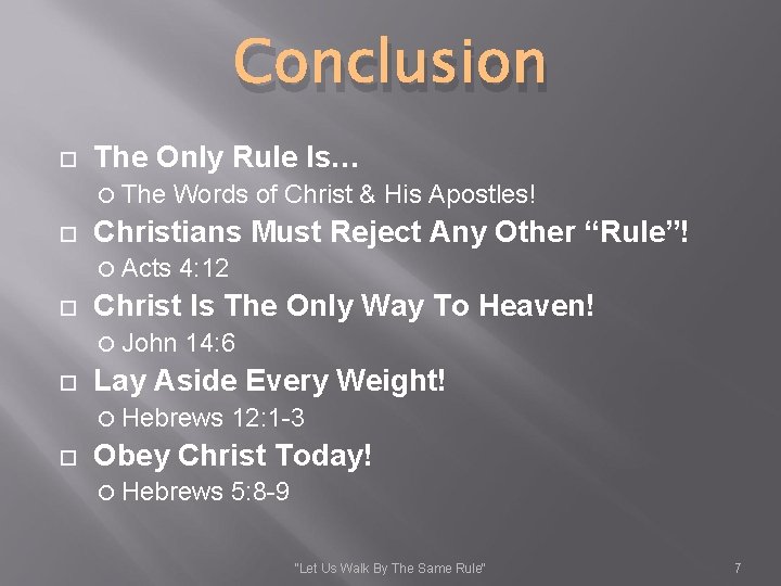 LET US WALK BY THE SAME RULE Philippians
